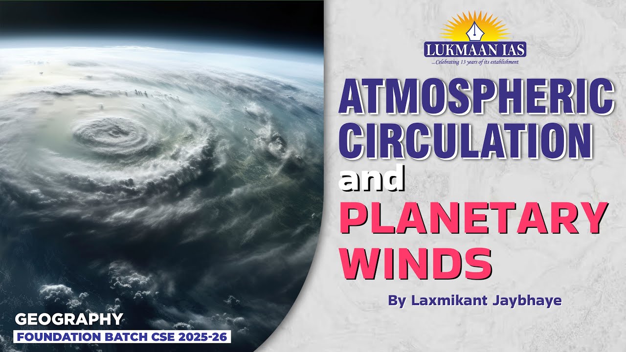 Atmospheric Circulation and Planetary Winds | By- Laxmikant Jaybhaye ...