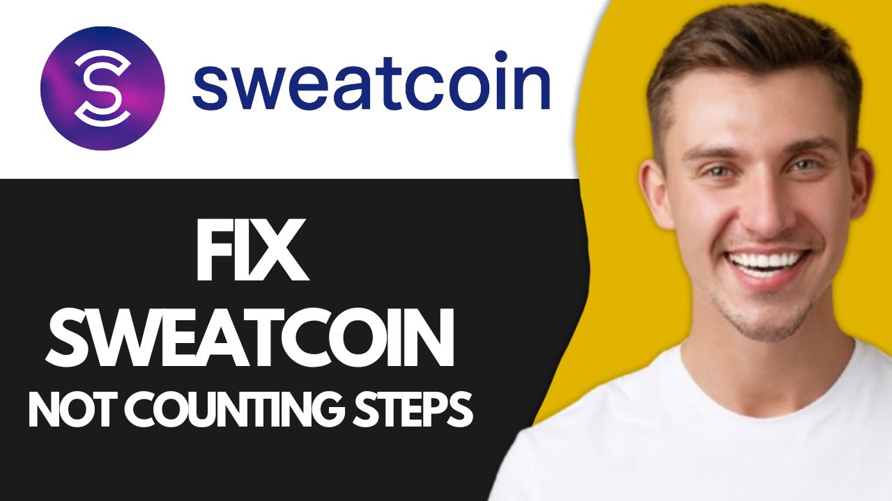 How To Fix Sweatcoin Not Counting Steps (Full Guide) - YouTube