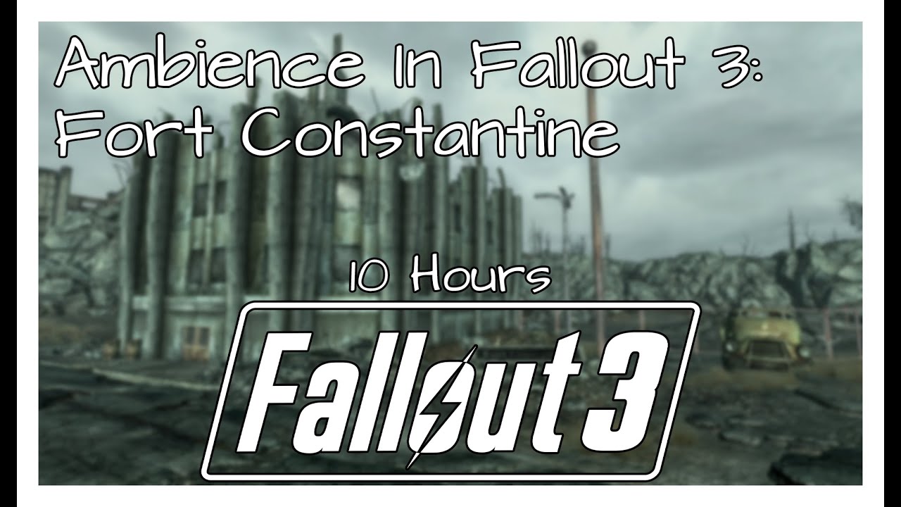 Fallout 3 Ambience: Fort Constantine - YouTube