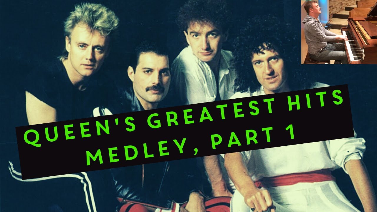 Queen's Greatest Hits Medley, Part 1 (piano medley) - YouTube