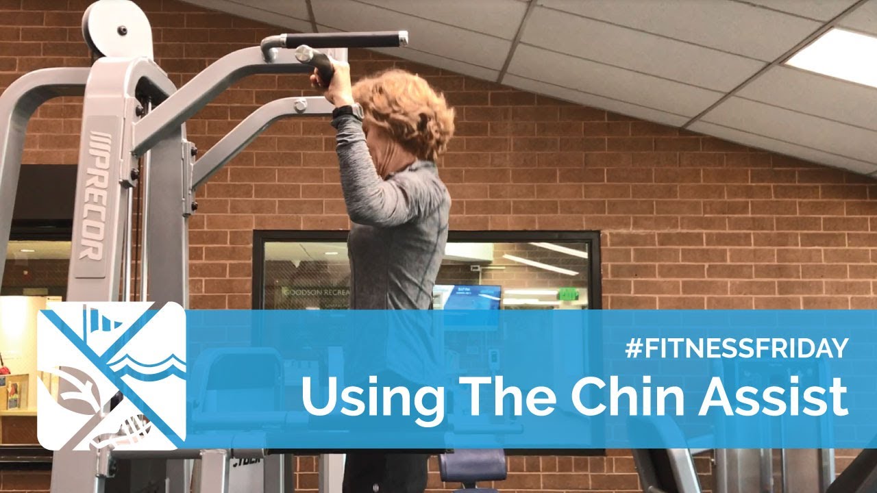 #FitnessFriday: Using the Chin Assist - YouTube