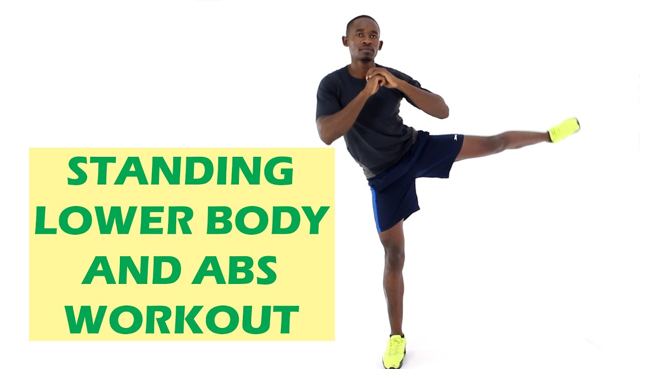 Standing Lower Body and Abs Workout - No Equipment Needed - YouTube