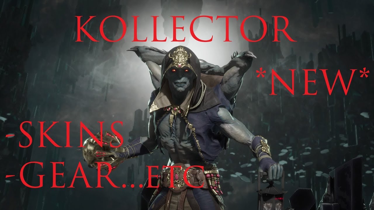 MORTAL KOMBAT 11 | KOLLECTOR COSMETICS,SKINS,GEAR...etc - YouTube