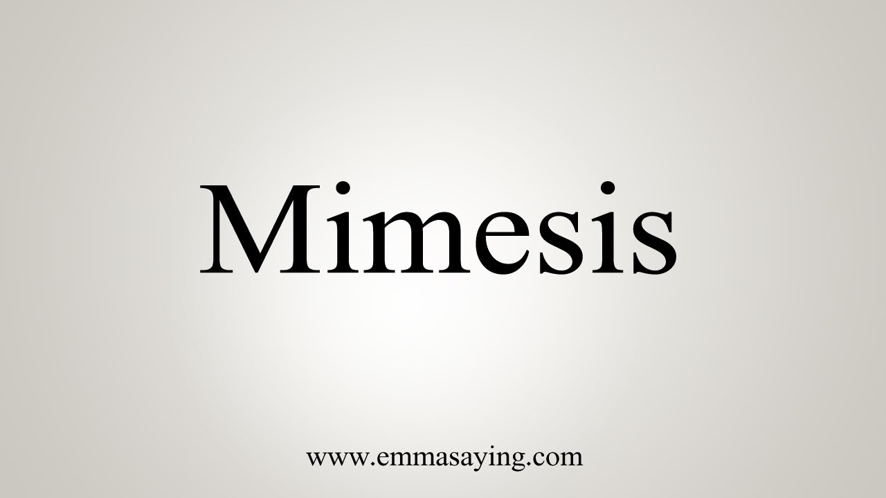 How To Say Mimesis - YouTube