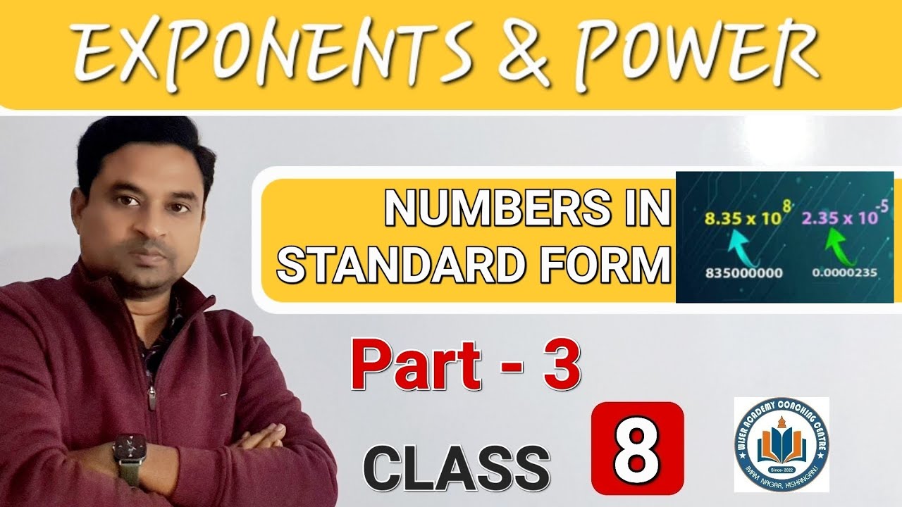 Numbers in Standard Form Class 8| Exponents and Power Class 8 ...