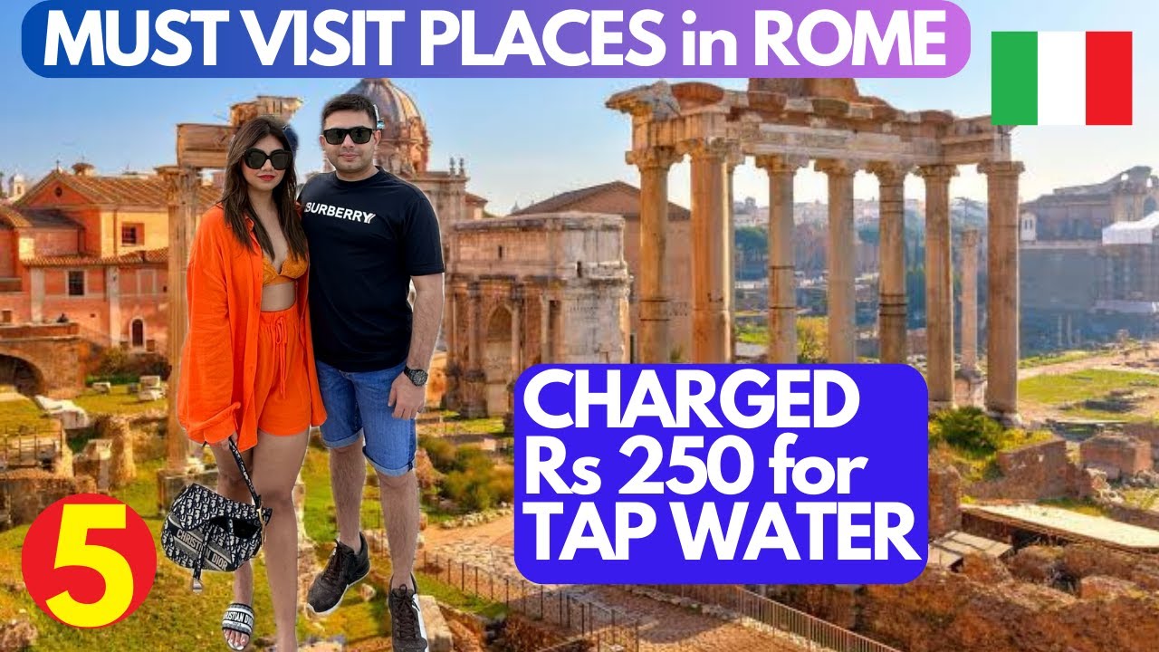 MUST VISIT PLACES IN ROME || RESTAURANT SCAM IN ROME || ROMAN RUINS # ...