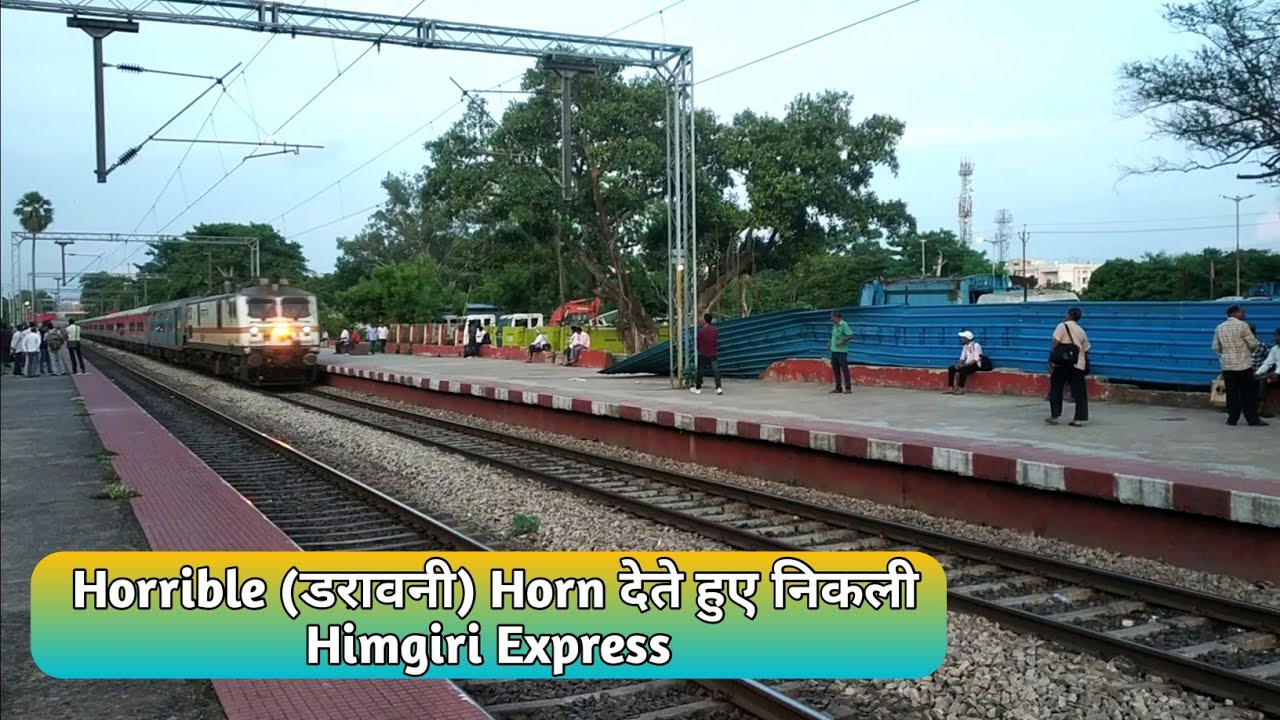 Himgiri Express Run And Blow Horrible Horn//Kumbh/Vikramshila/Magadh ...