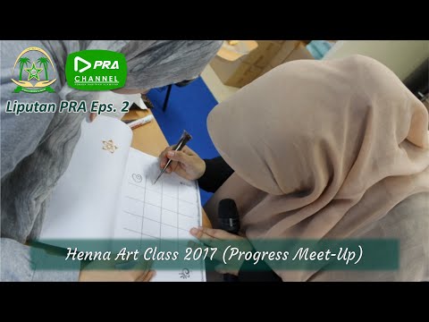 Liputan PRA Eps 02 - Henna Art Class [Progress Meet Up]