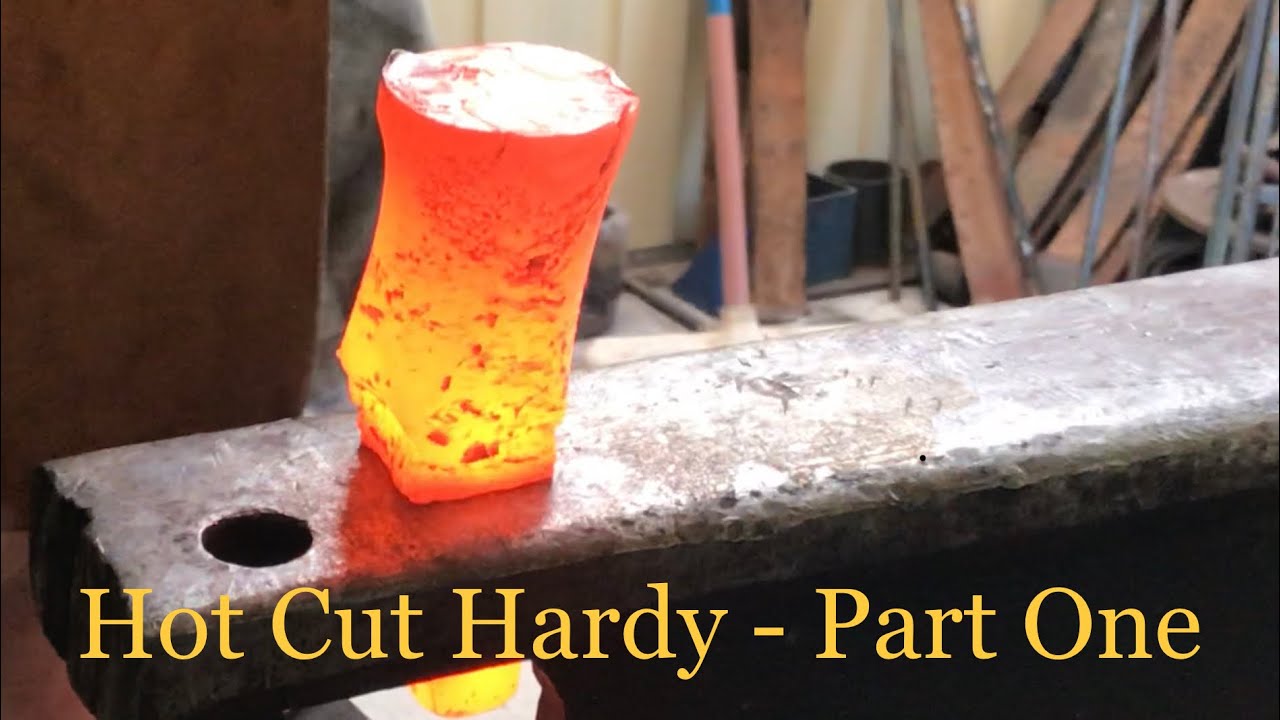 Blacksmithing - Forging a Hot Cut Hardy - Part 1 - YouTube