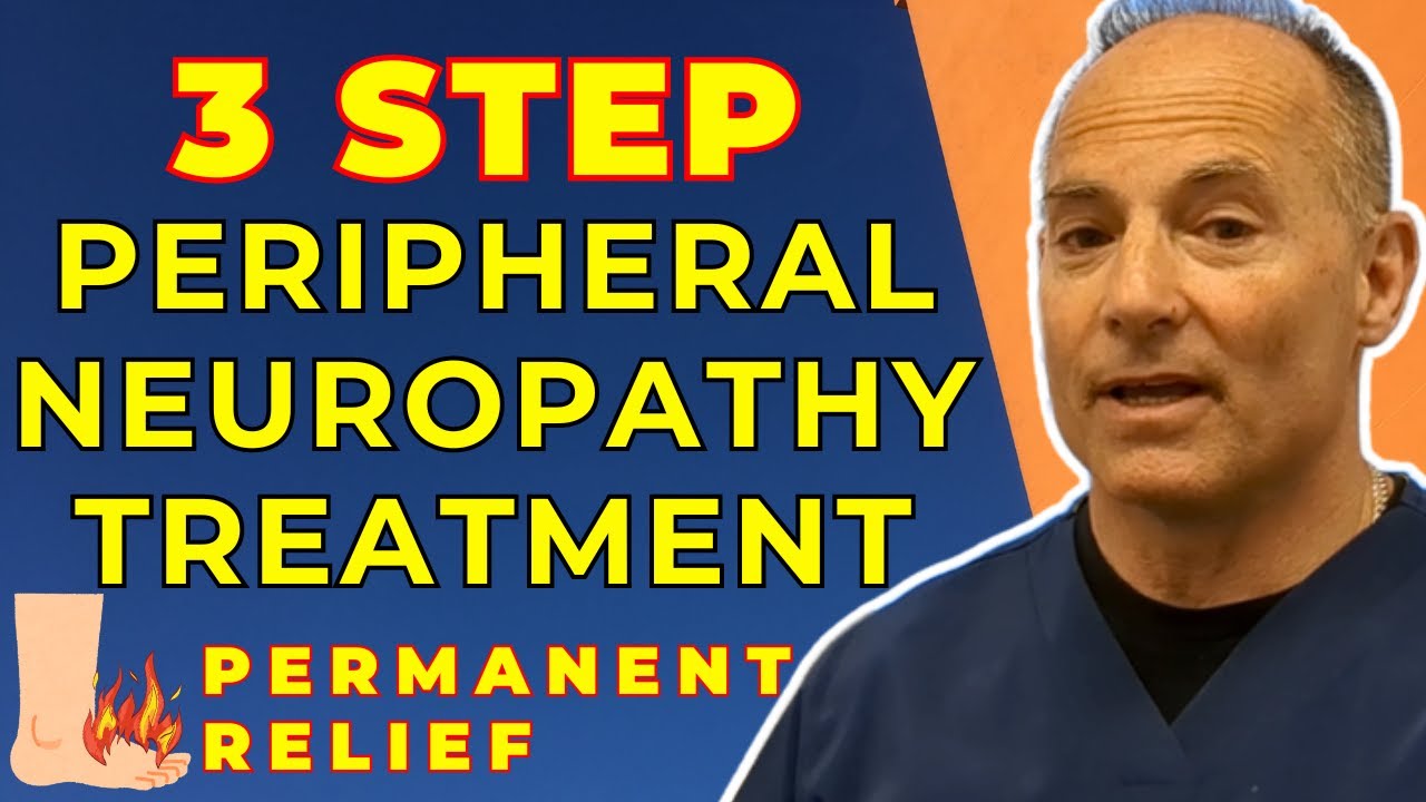BEST 3 Step Peripheral Neuropathy Treatment | Dr. Gregory Kramer ...