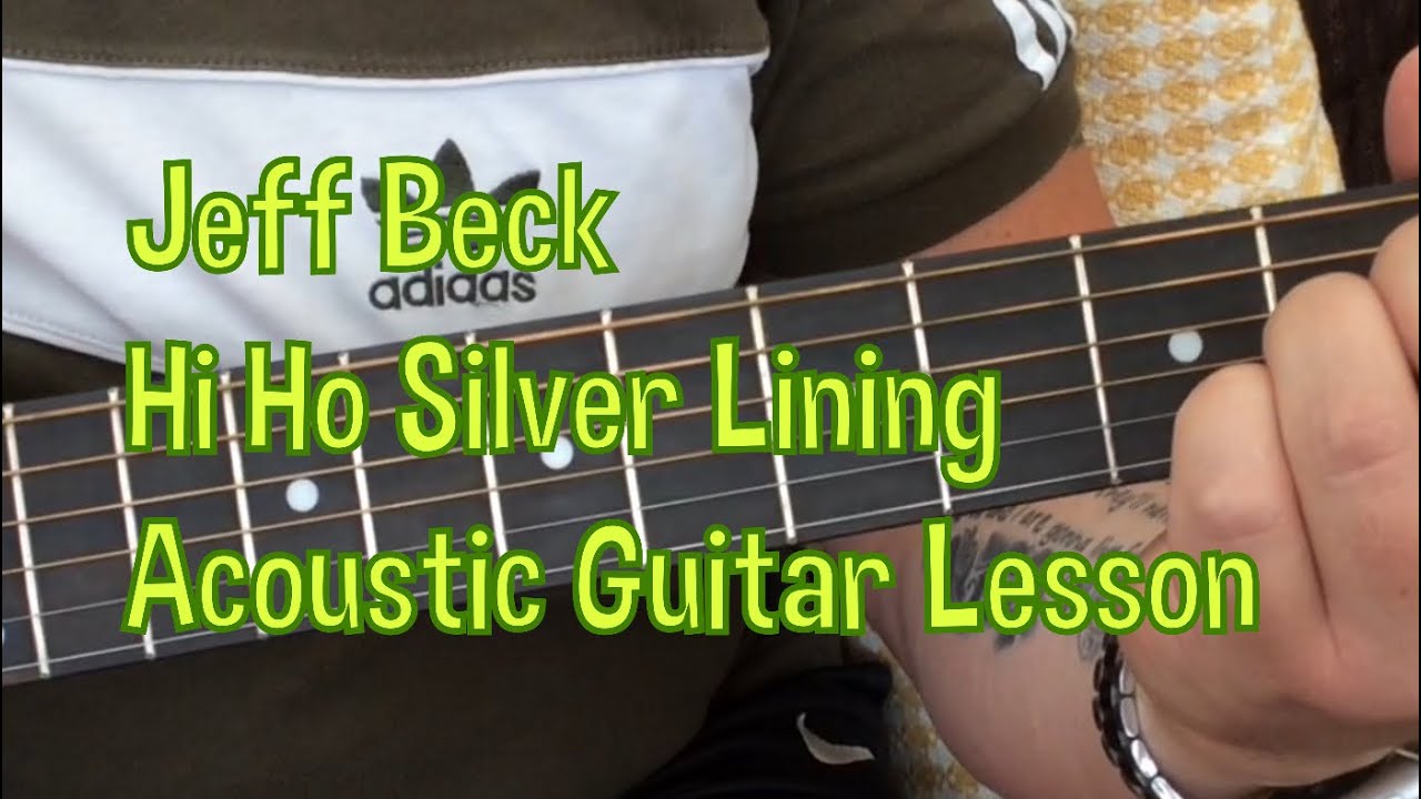 Jeff Beck-Hi Ho Silver Lining-Acoustic Guitar Lesson. - YouTube