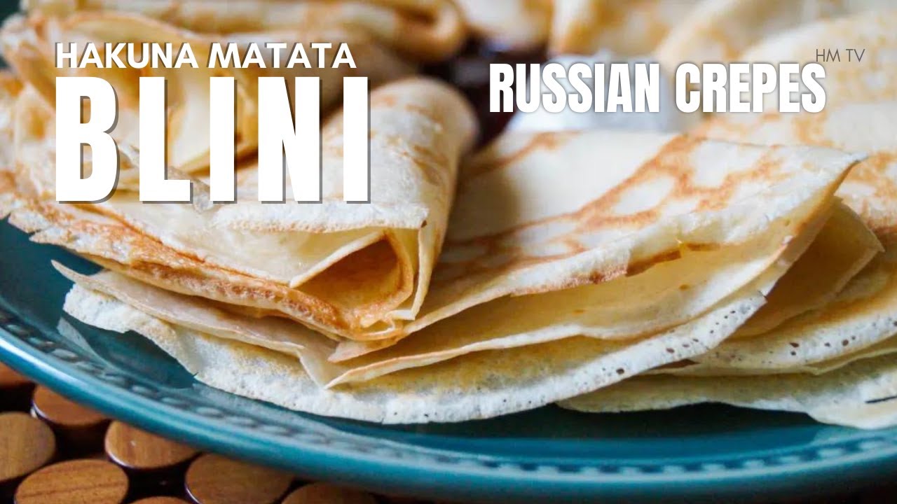Blinchiki (Russian Crepes) Hakuna Matata Style with caviar #cooking ...