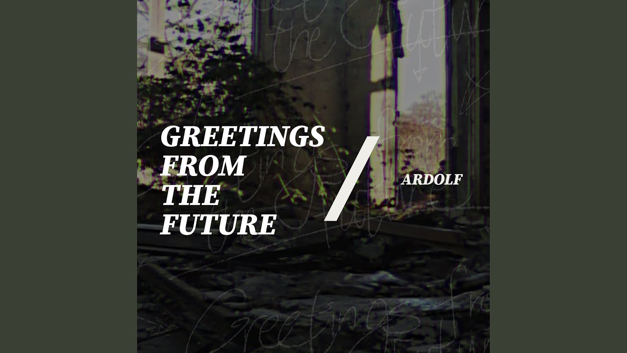 Greetings from the future - YouTube