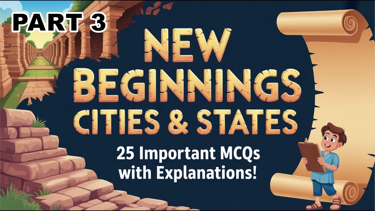 New Beginnings : Cities and States - MCQ 3 Social Science Class 7 ...