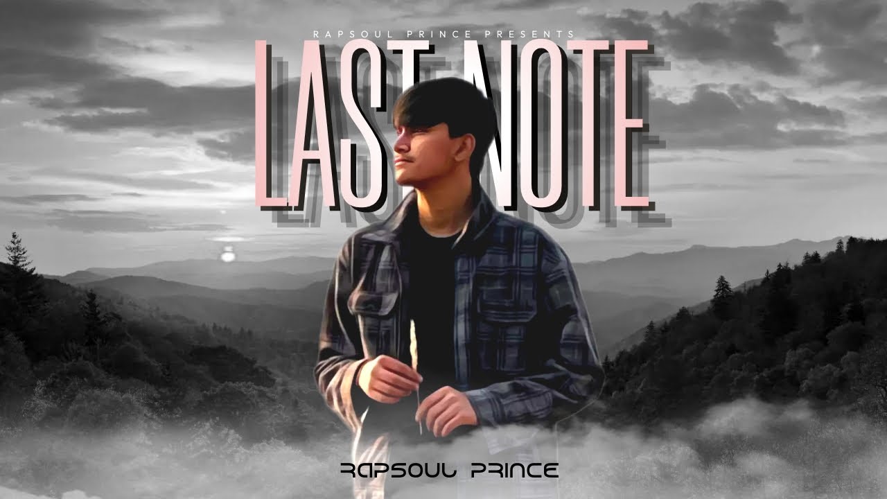 LAST NOTE | RAPSOUL PRINCE | OFFICIAL AUDIO - YouTube