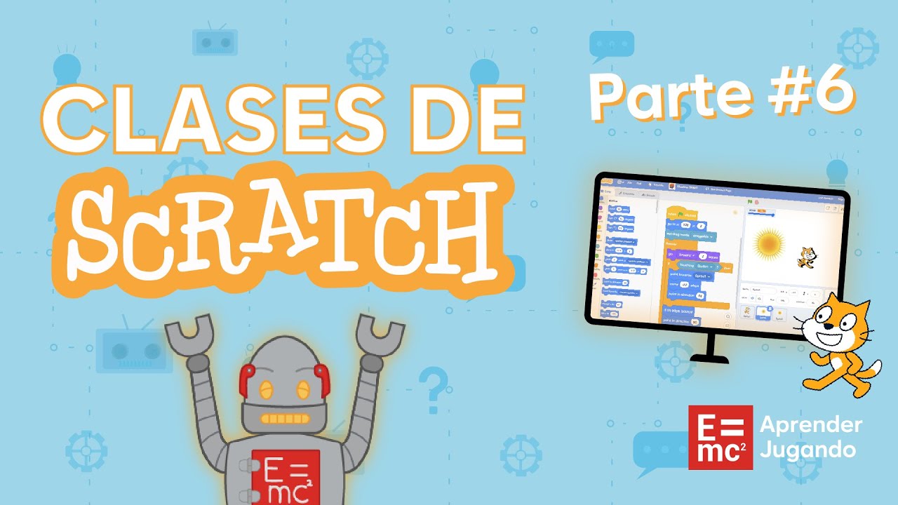 PROGRAMANDO en SCRATCH | Clase 6 - YouTube