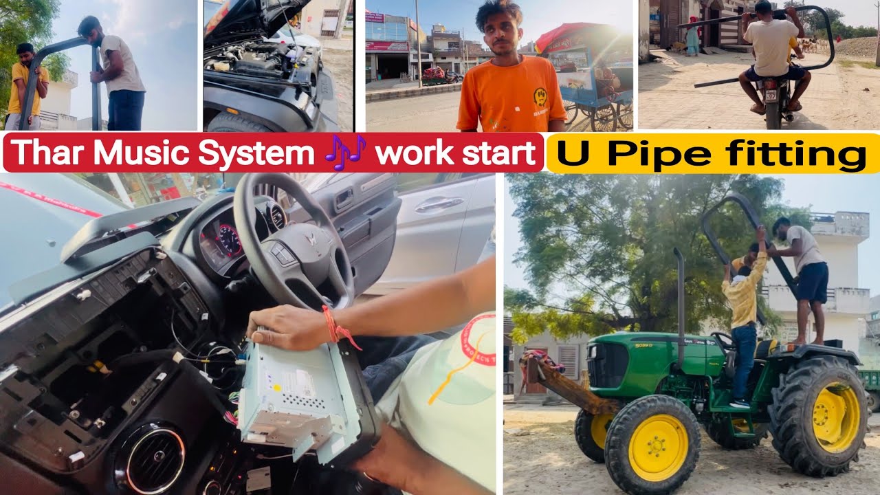 Thar Music system work start 🧐 // sumit Johndeere5039 New U pipe ...