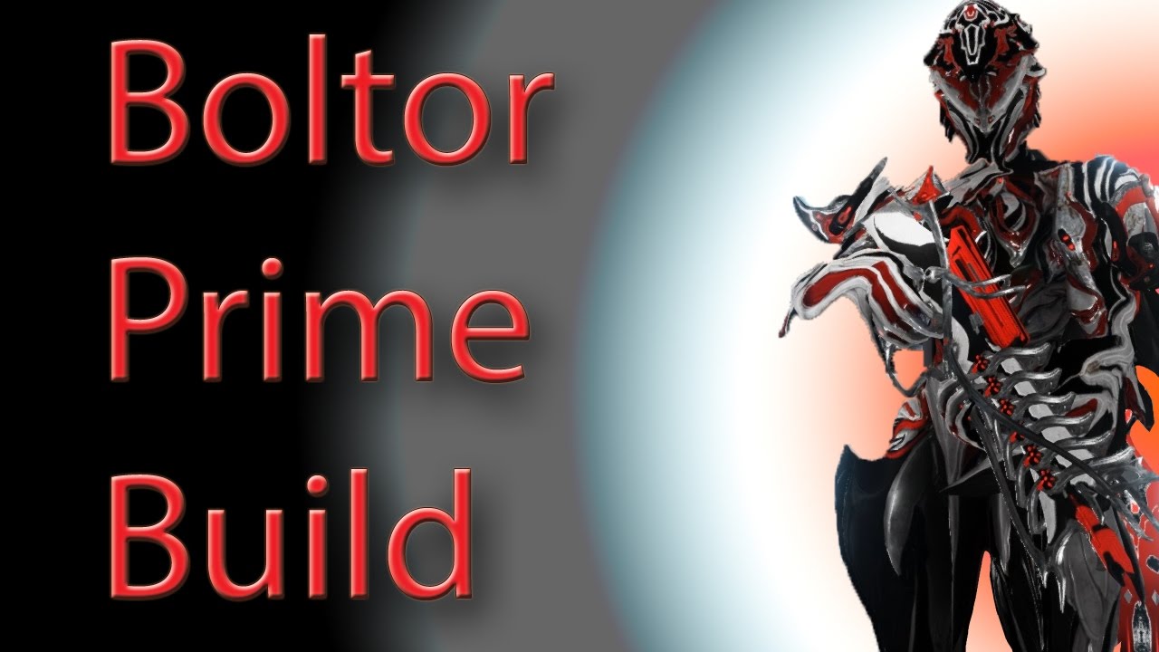 Boltor Prime Build / Discussion (OP to me m8) - YouTube