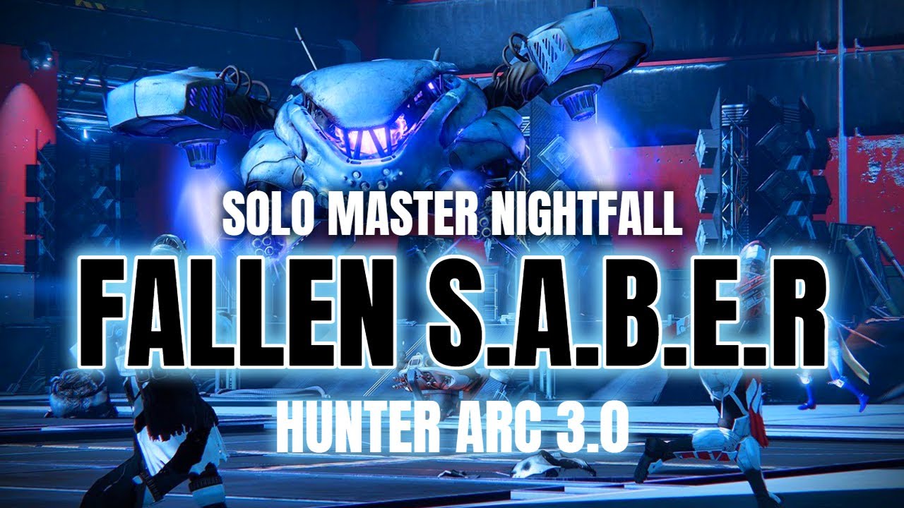 Solo Master Nightfall: Fallen Saber - Hunter Arc 3.0 - YouTube