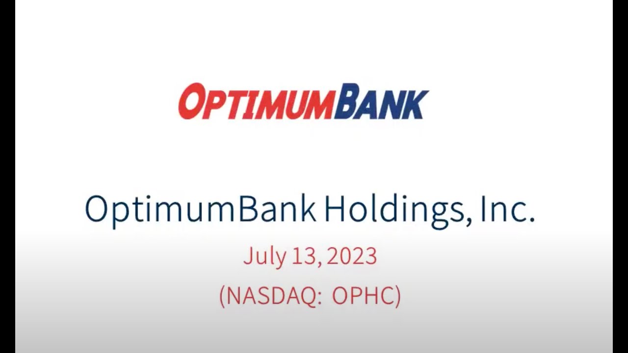 OptimumBank Holdings, Inc. (Nasdaq: OPHC): Virtual Investor Conferences ...