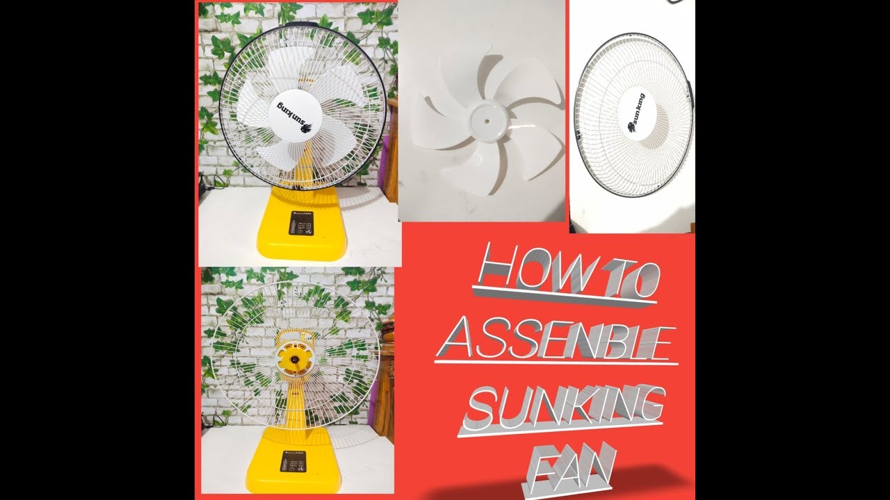 HOW TO ASSEMBLE SUNKING FAN | SOLAR PRODUCT - YouTube