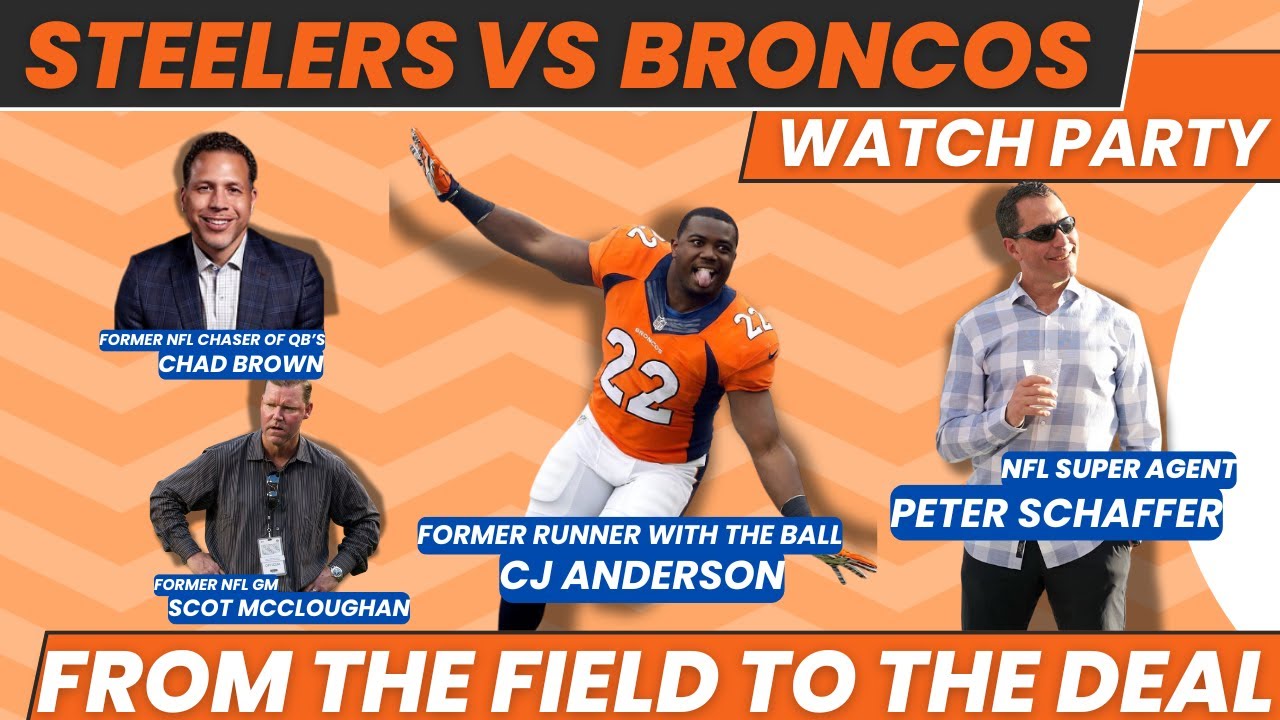 Broncos vs Steelers Watch Party | CJ Anderson and Peter Schaffer - YouTube