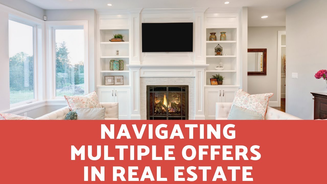 Navigating Multiple Offers in Real Estate - YouTube
