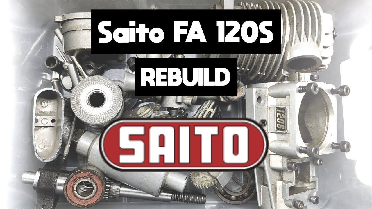 Saito FA 120S Rebuild. Part 1/2 - YouTube