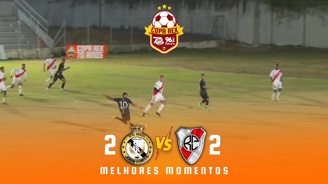 REAL BRASIL 2x2 RIVER PLATE | MELHORES MOMENTOS | COPA REX 70 ANOS ...