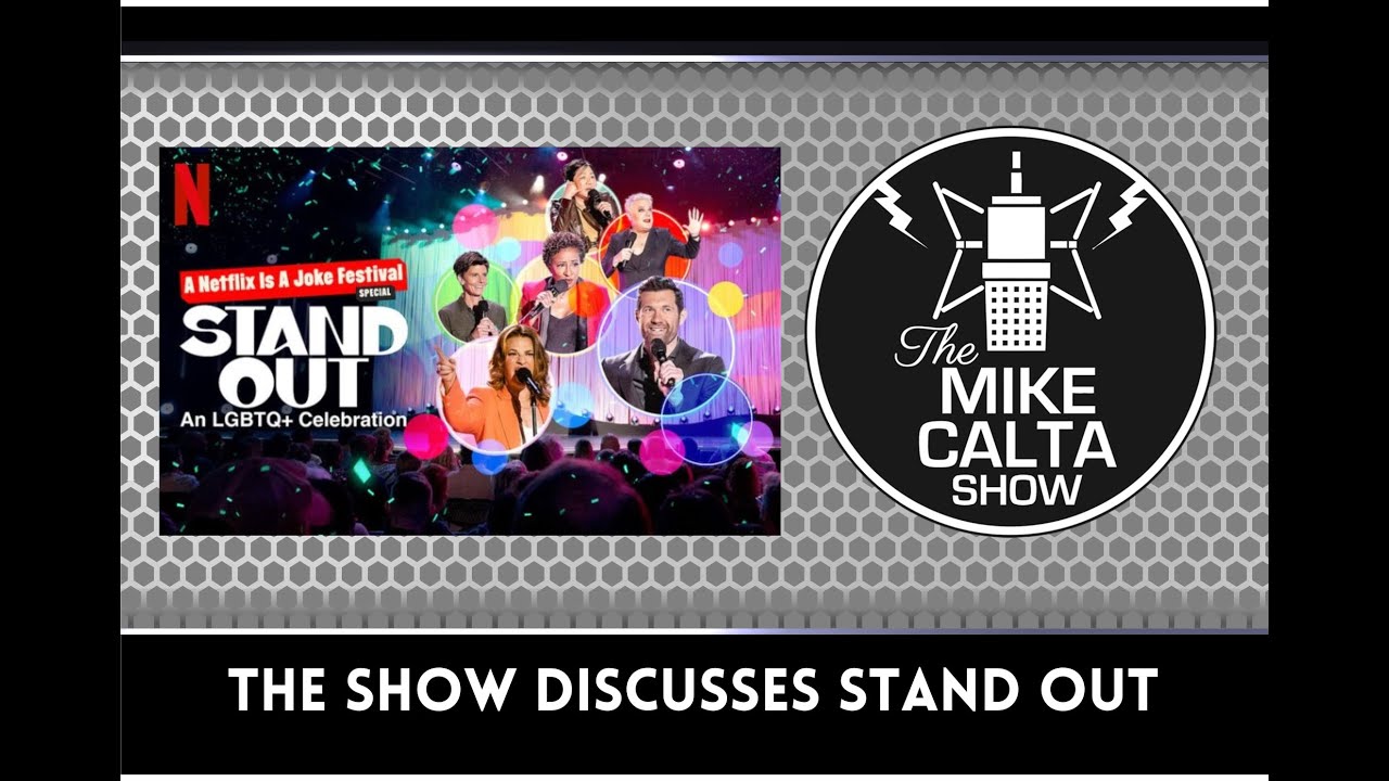 The Show Discusses the Netflix Documentary Stand Out | The Mike Calta ...