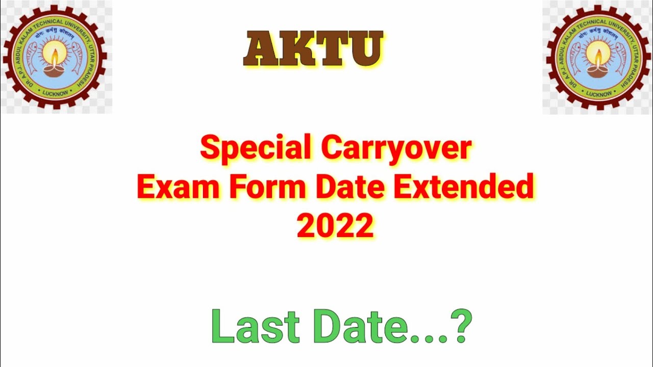AKTU Special Carryover Exam Date Extended 2022 YouTube aktu-special-carryover-exam-date-extended-2022-youtube