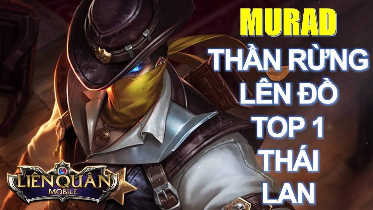 Liên Quân Mobile: Murad thần rừng lên đồ theo phong cách top 1 Thái Lan ...