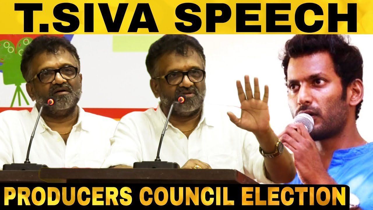 அரசியல் பேச கூடாது! Producer T. Siva Speech | Producers Council ...