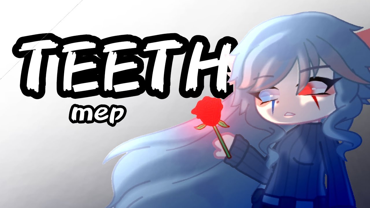Teeth gacha mep - 20/24 // BACKUP NEEDED \\ CHECK DESCRIPTION TO BE IN ...