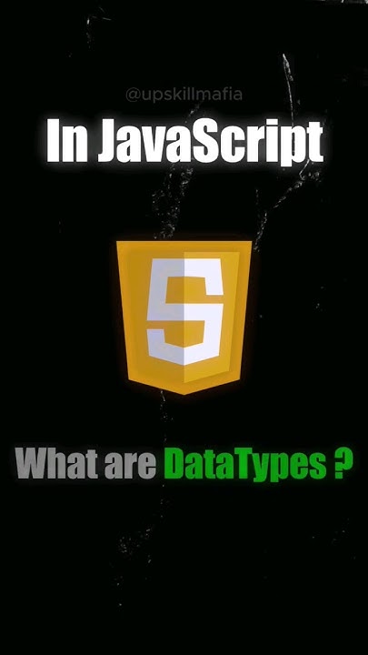 Datatypes In Javascript Shorts Upskillmafia Javascript Coding Youtube