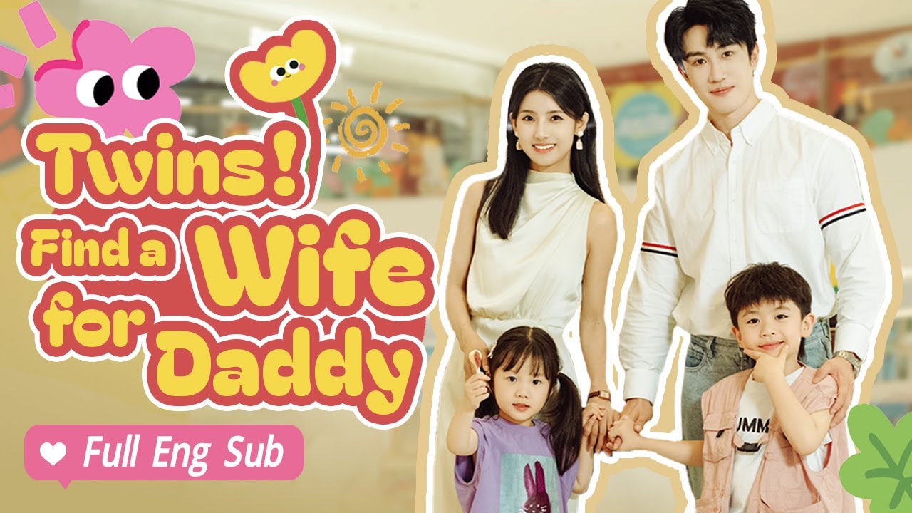 Twins Baby help CEO Daddy find a wife, unaware the beautiful doctor they met is their real ...