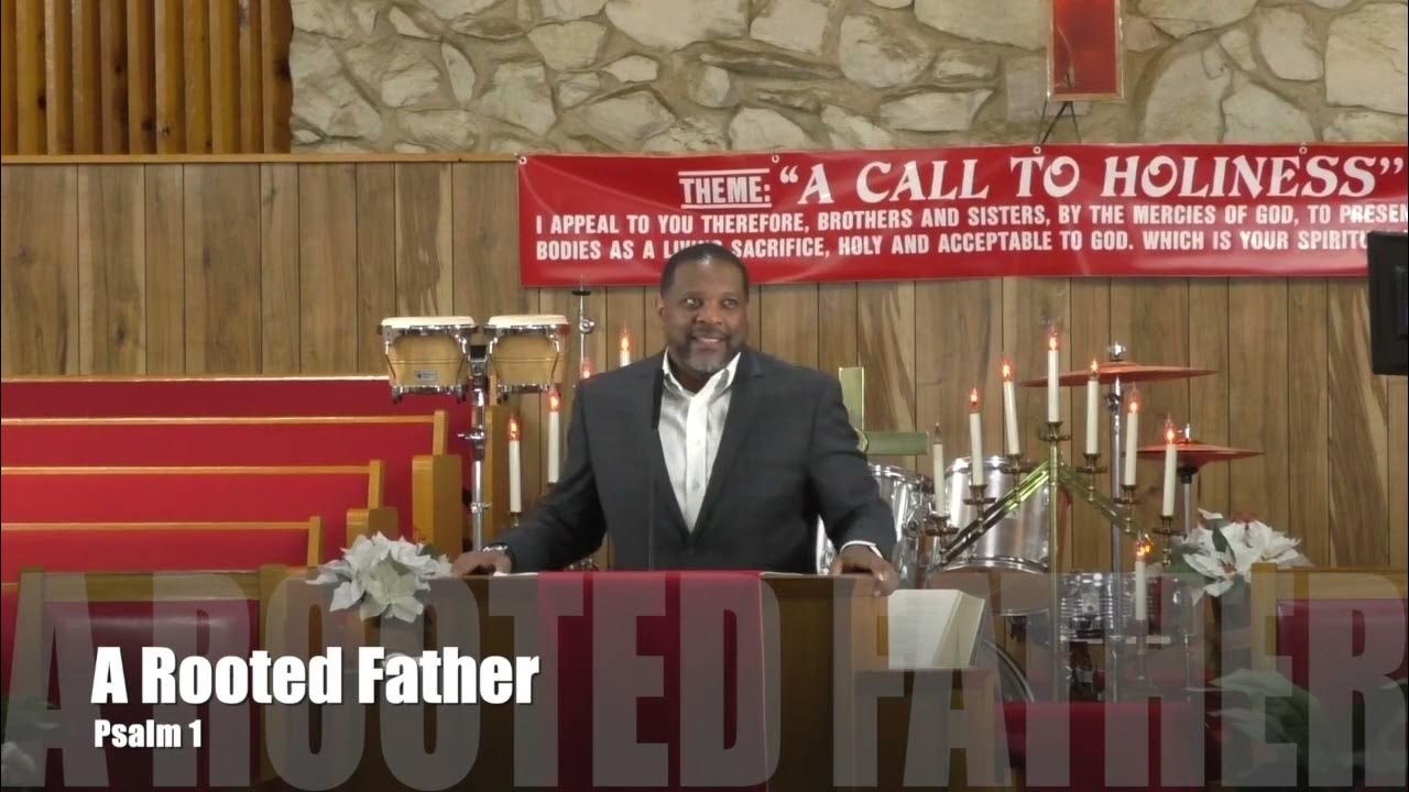 A Rooted Father- Psalm 1 - YouTube