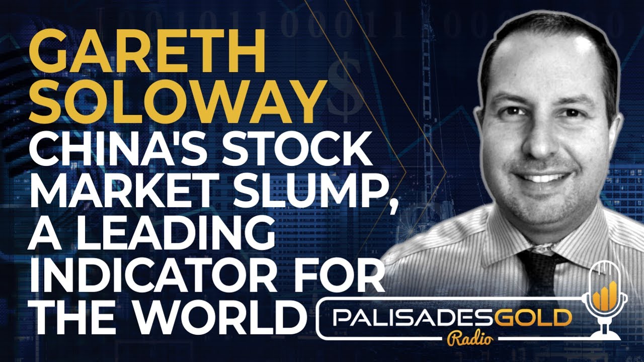 Gareth Soloway: China's Stock Market Slump, A Leading Indicator For the ...