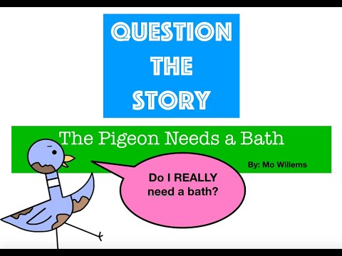 Question the Story: The Pigeon Needs a Bath - YouTube