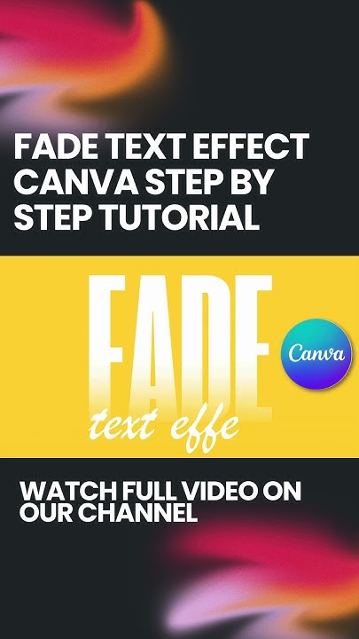 FADE TEXT EFFECT CANVA STEP BY STEP TUTORIAL - YouTube