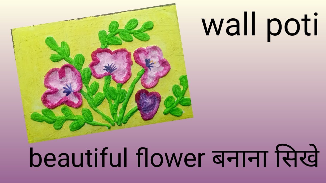 Wall Putty Wall Putti Se Flower Banane Ka Tarika Wall Putty Model