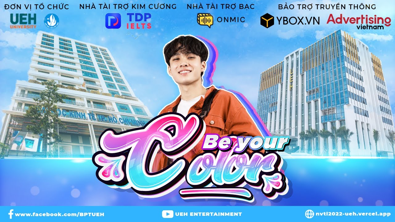 BE YOUR COLOR - UEH ENTERTAINMENT | OFFICIAL MUSIC VIDEO | SPECIAL GIFT ...