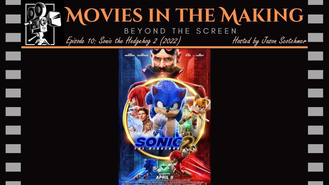 The Making of Sonic the Hedgehog 2 | Movies in the Making - YouTube
