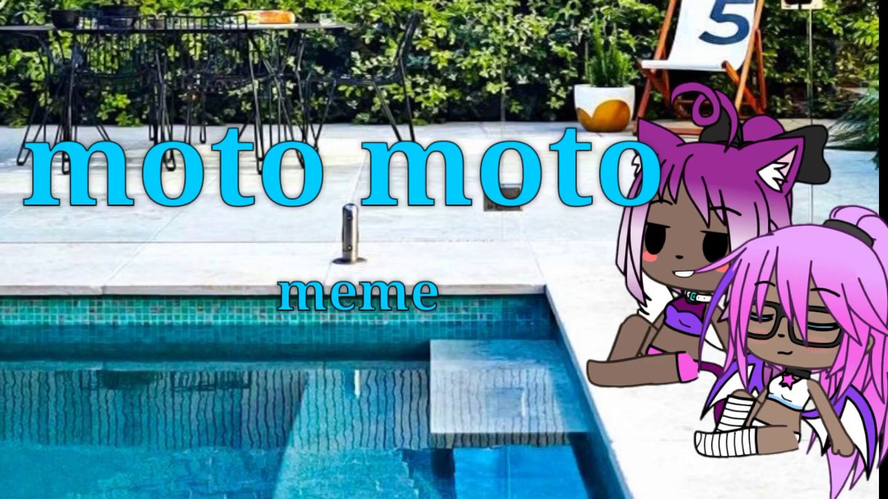 Moto moto /meme/ (gacha life) - YouTube