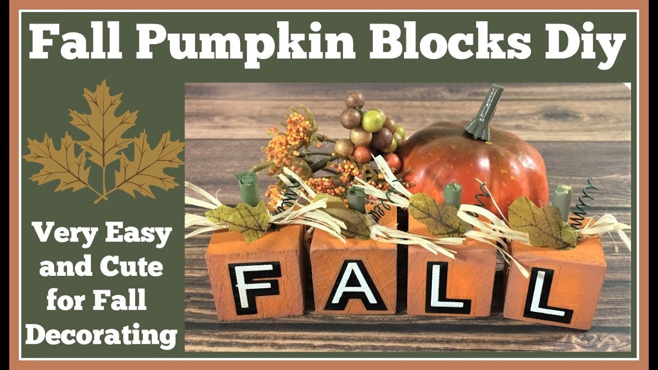 Fall Pumpkin Blocks Diy 🎃Really Easy and Cute - YouTube