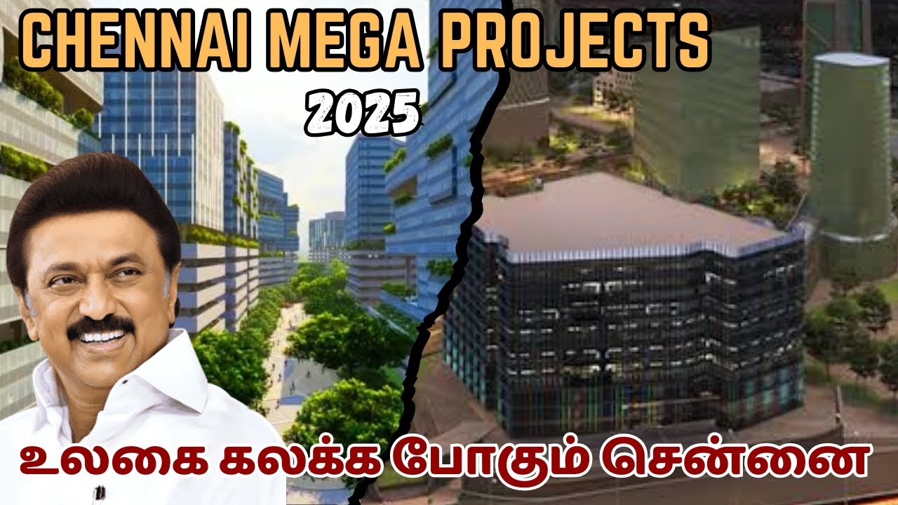 CHENNAI UPCOMING MEGA PROJECTS 2025 | TAMIL | SK INFO - YouTube