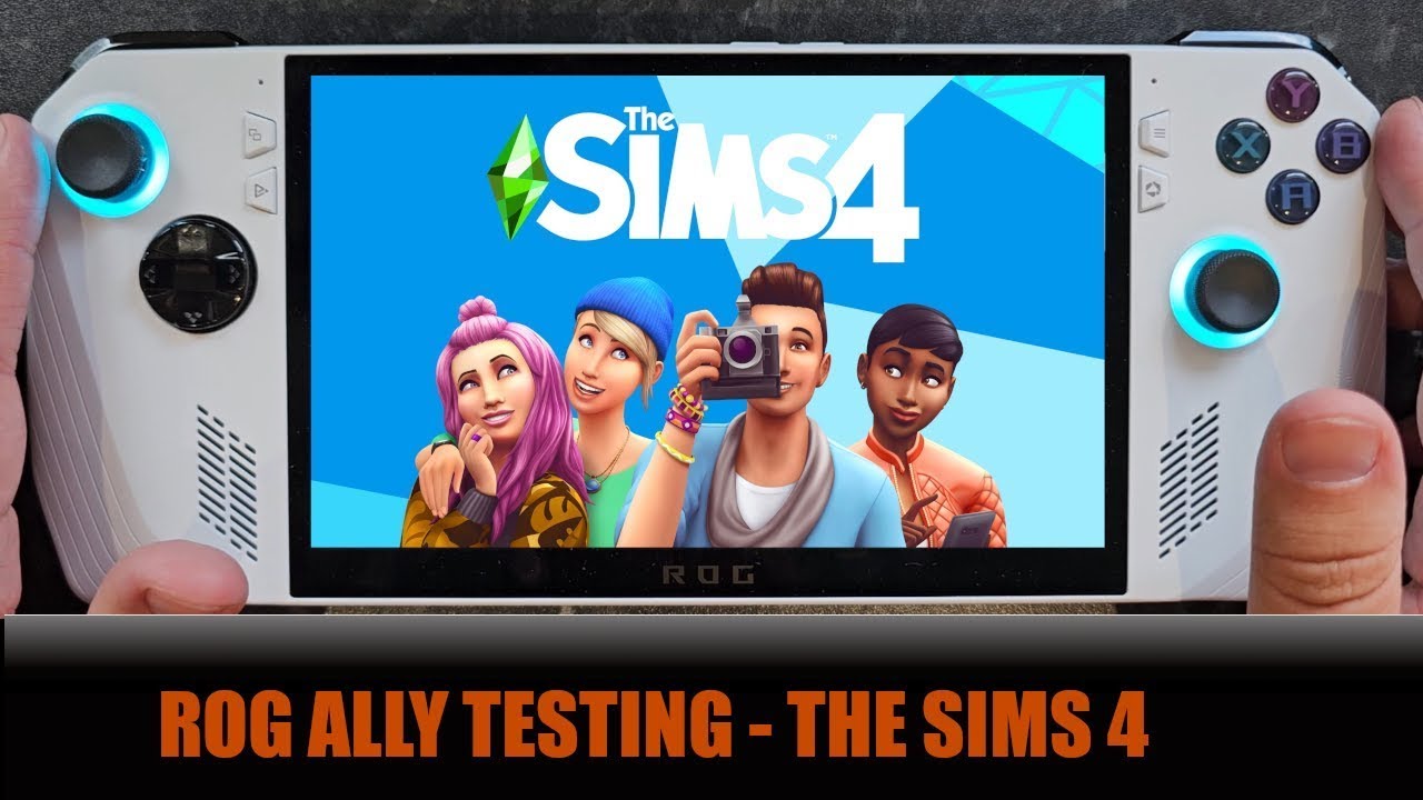 Asus ROG Ally Testing - The Sims 4 - Z1 Extreme - YouTube