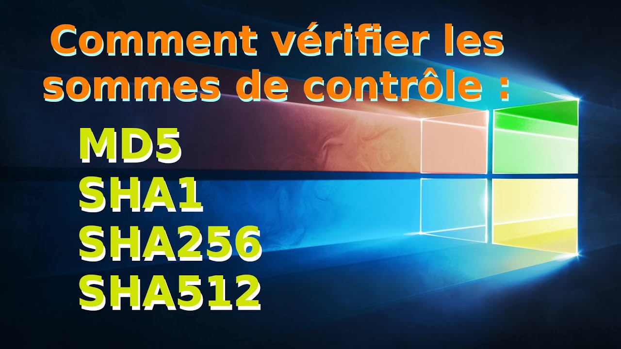Comment Vérifier Les Sommes De Contrôle Md5sha1sha256sha512 Youtube