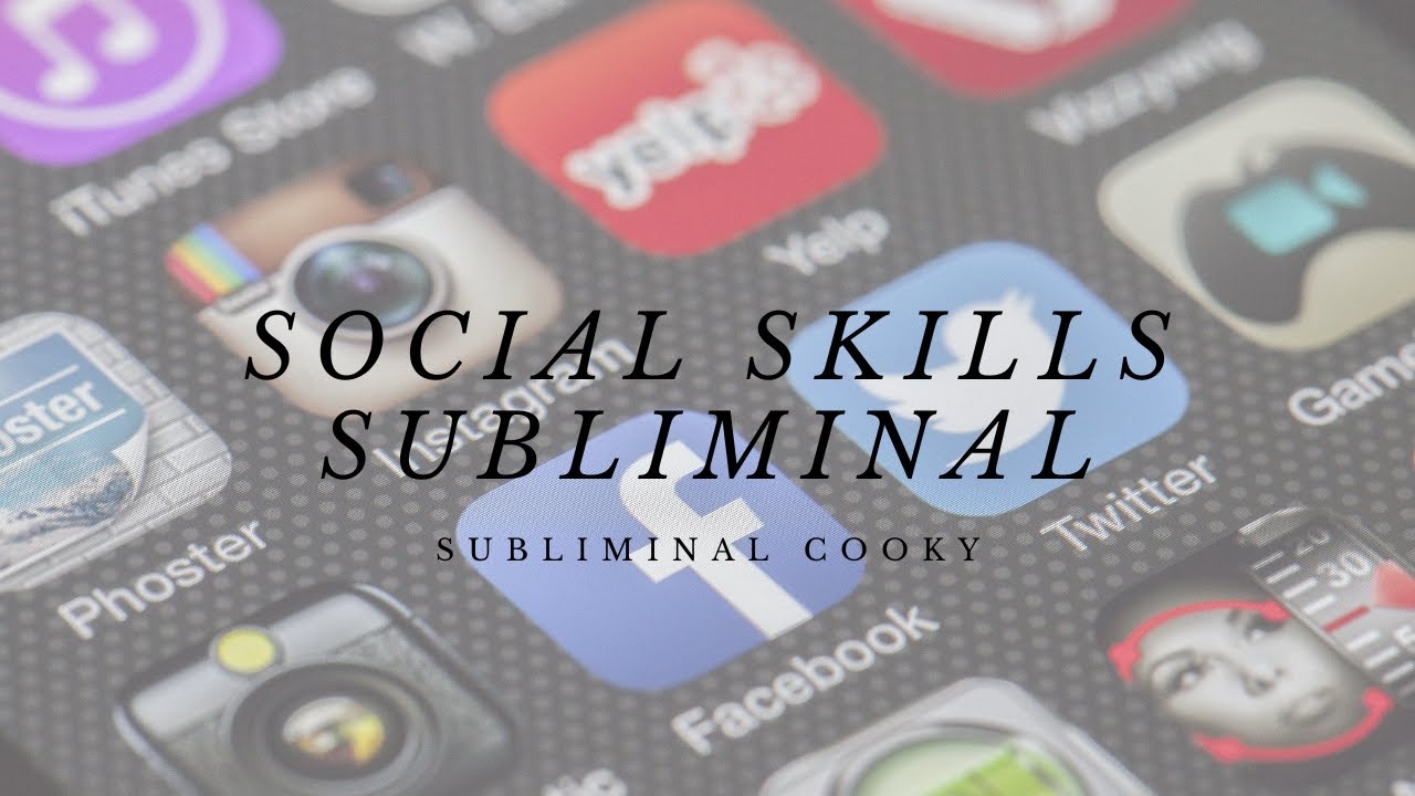 IMPROVE: Social Skills Subliminal! - YouTube