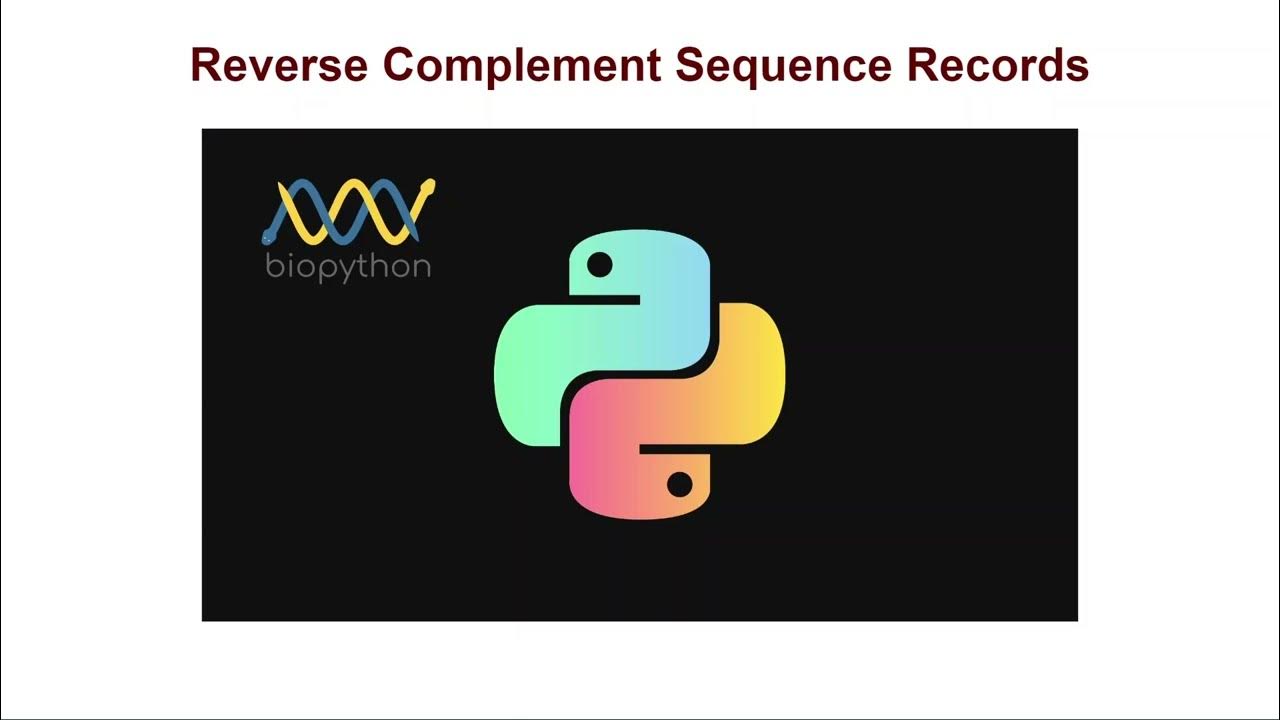 Reverse Complement Sequence Records - Biopython - YouTube